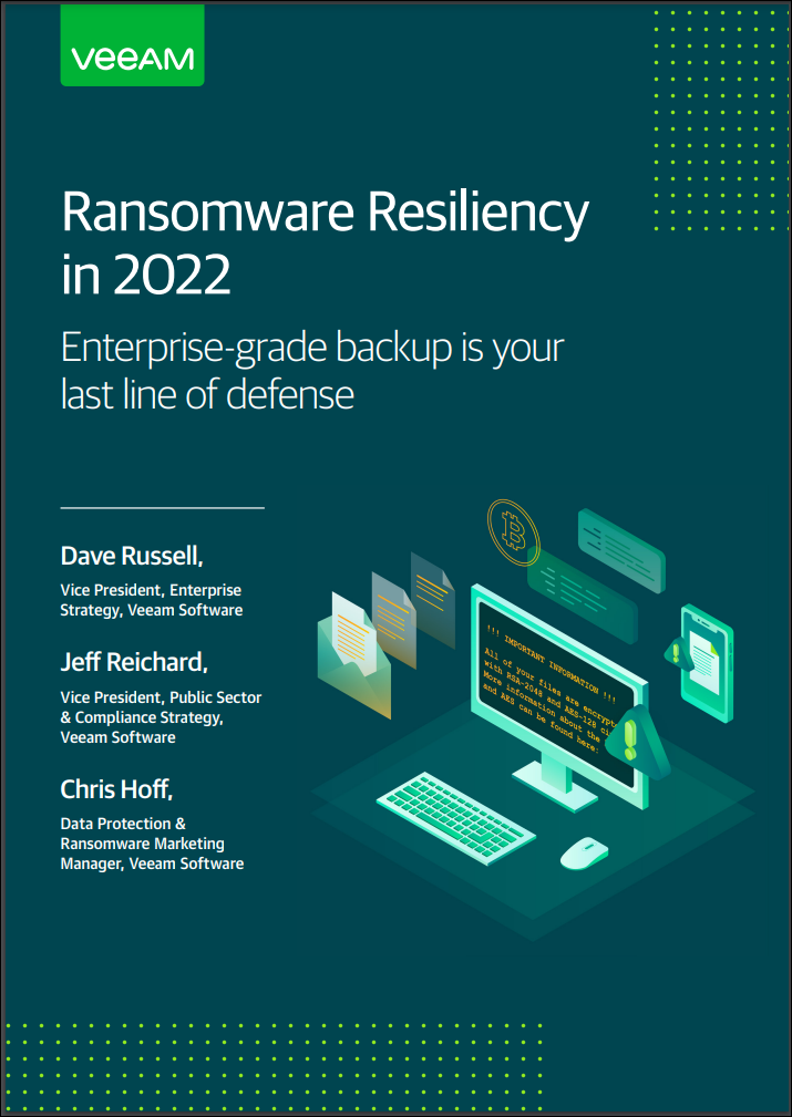 2022 Ransomware Resiliency: Enterprise‑grade backup is your last line ...