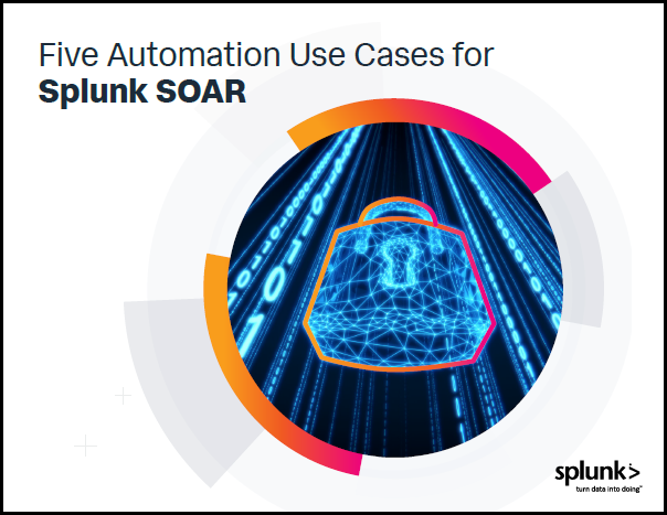 5 Automation Use Cases for Splunk SOAR – WisdomInterface