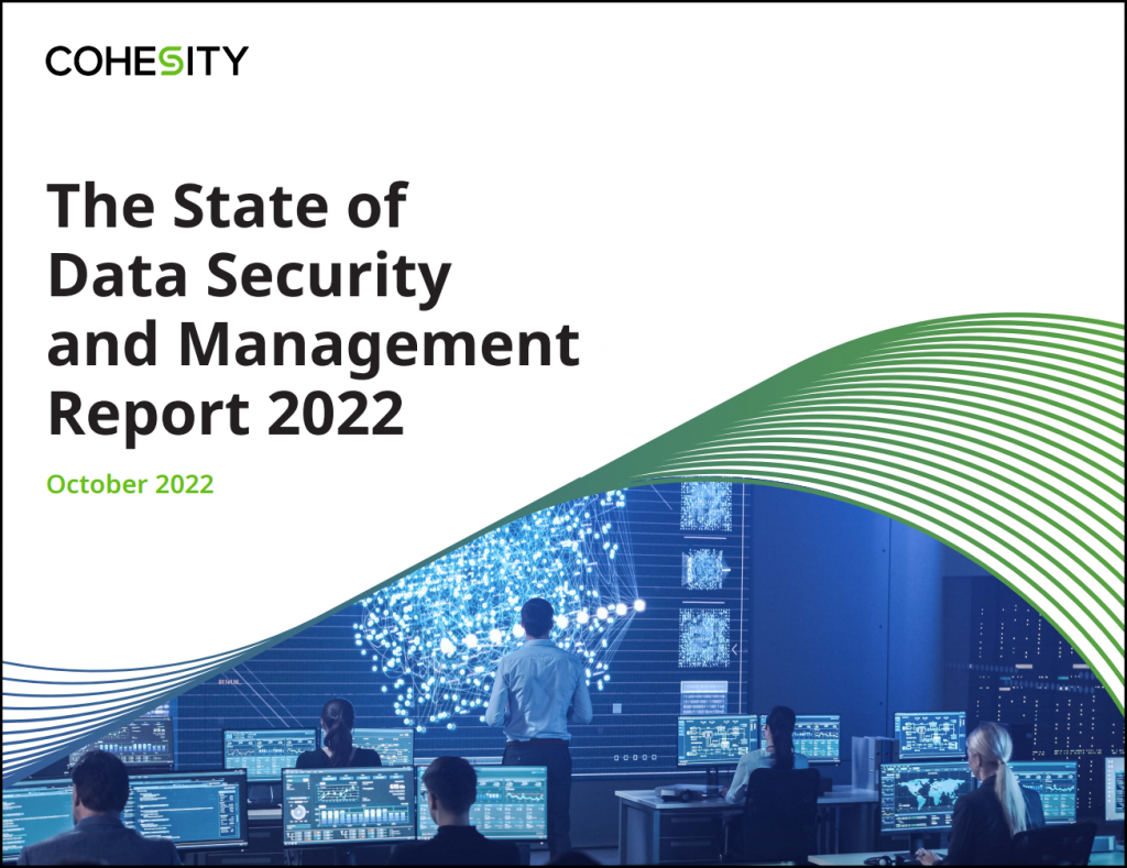 The State of Data Security and Management 2022 – Wisdom Interface