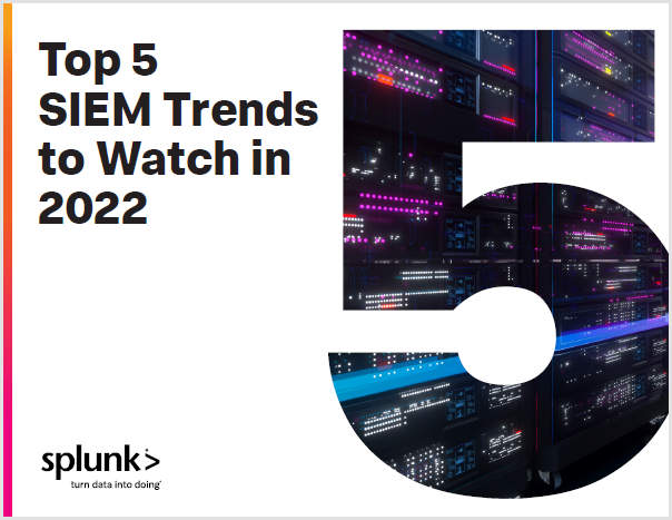 Top 5 SIEM Trends to Watch in 2022 – Wisdom Interface