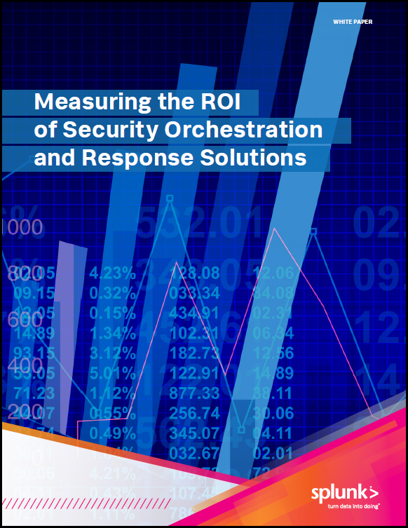 Measuring the ROI of Security Orchestration and Response Platforms ...