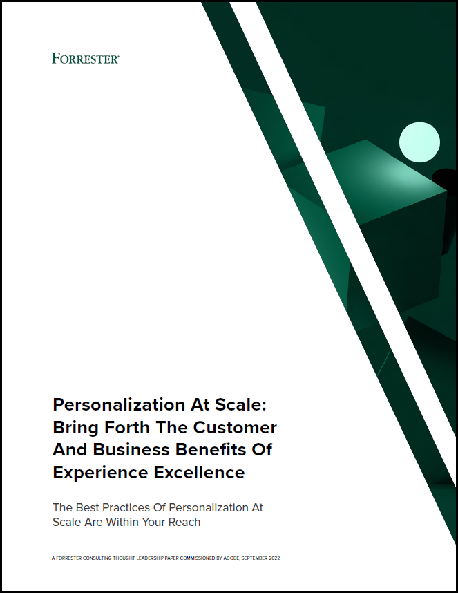 Personalization At Scale: Bring Forth The Customer And Business Benefits Of Experience ...