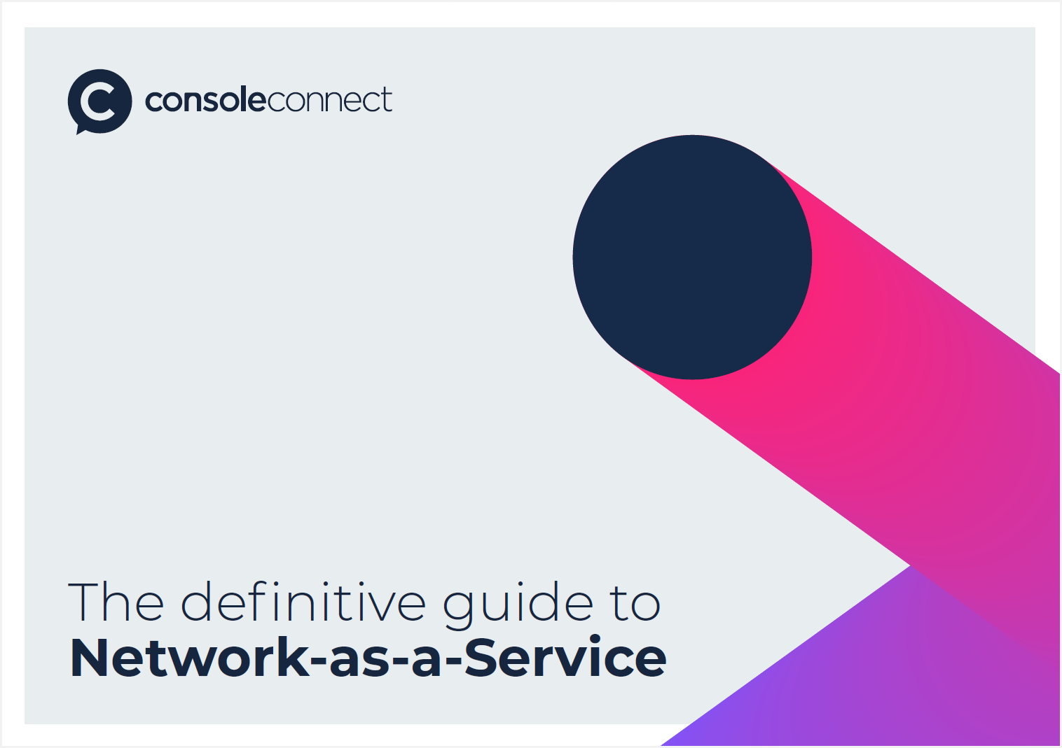 THE DEFINITIVE GUIDE TO NETWORK-AS-A-SERVICE – WisdomInterface