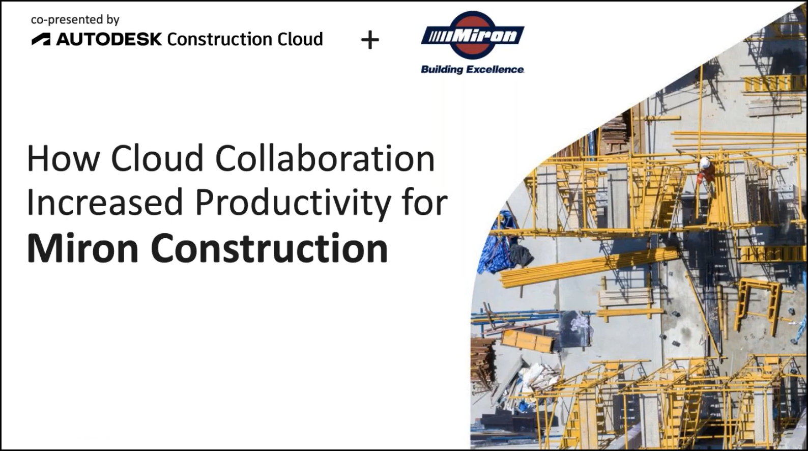 How Cloud Collaboration Increased Productivity for Miron Construction – Wisdom Interface
