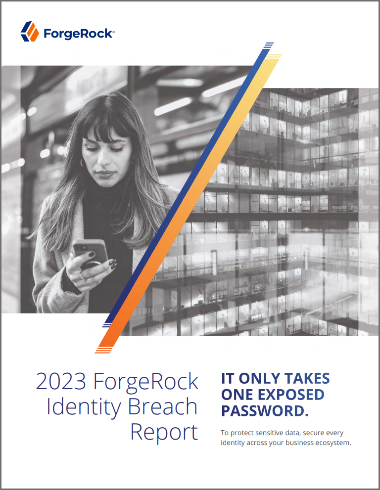 2023 ForgeRock Identity Breach Report – WisdomInterface