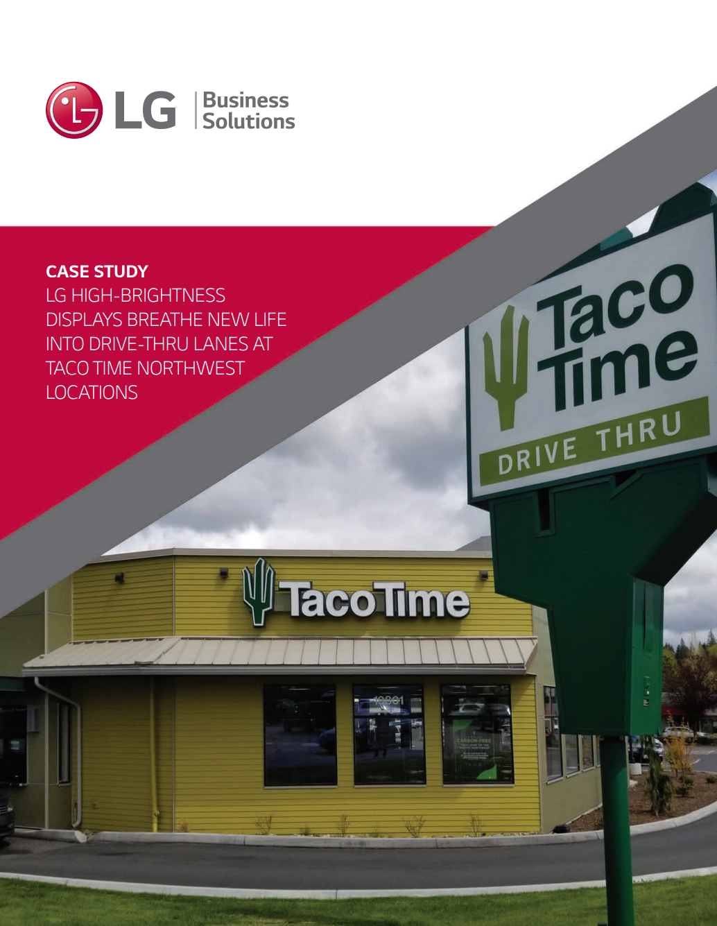LG high-brightness displays breathe new life into drive-thru lanes at Taco Time Northwest ...